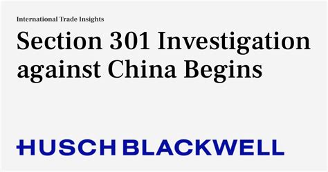 Section 301 Investigation Against China Begins International Trade