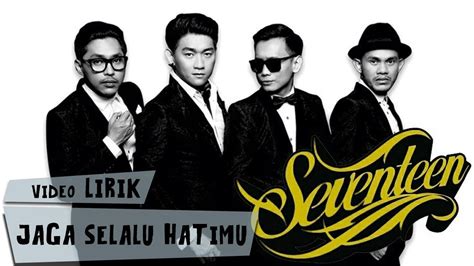 Seventeen Jaga Selalu Hatimu Lirik YouTube