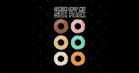 Check Out My Six Pack Donuts Fun Sticker Teepublic