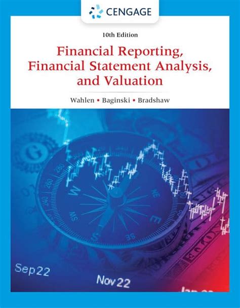 Financial Reporting Financial Statement Analysis And Valuation 10th