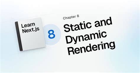 Rubi Abid on LinkedIn: Learn Next.js: Static and Dynamic Rendering | Next.js
