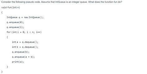 solved consider the following pseudo code assume that