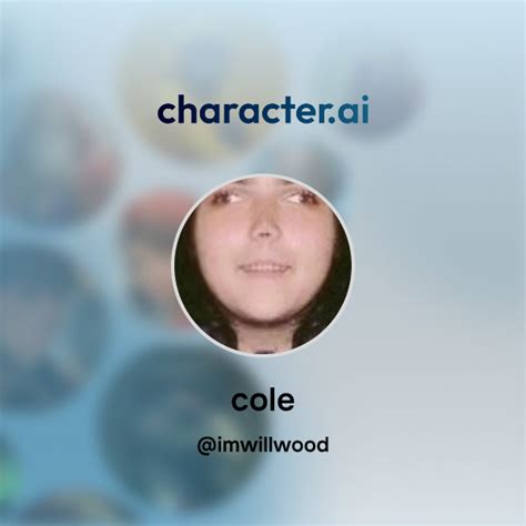 Chat With Cole Character Ai Personalized Ai For Every Moment Of Your Day