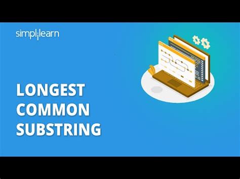 Learn Longest Common Substring Dynamic Programming Data Structures
