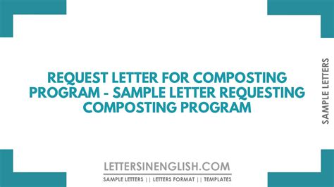 Request Letter For Composting Program Sample Letter Requesting