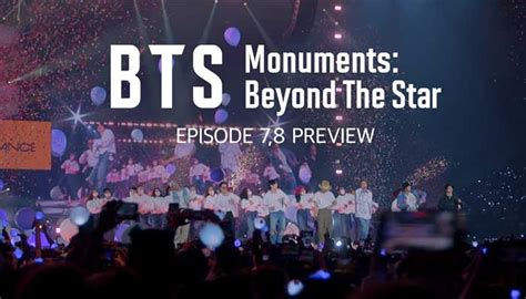 ‘bts Monuments Beyond The Star New Promo Fuels Fans Excitement ‘it