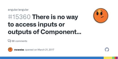 There Is No Way To Access Inputs Or Outputs Of Components Created By