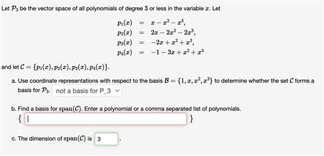 Solved Let P3 Be The Vector Space Of All Polynomials Of Chegg