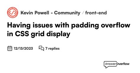 Having Issues With Padding Overflow In Css Grid Display Kevin Powell