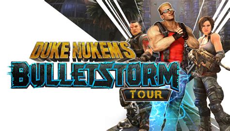 Duke Nukems Bulletstorm Tour