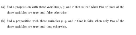 Solved A Find A Proposition With Three Variables P Q And