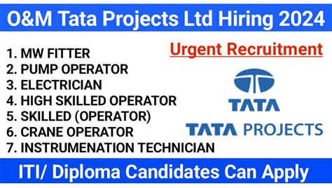 Oandm Tata Projects Ltd Recruitment 2024 Urgent Recruitment For Iti
