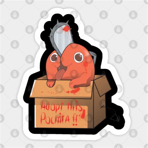 Adopt Pochita Chainsaw Man Sticker Teepublic