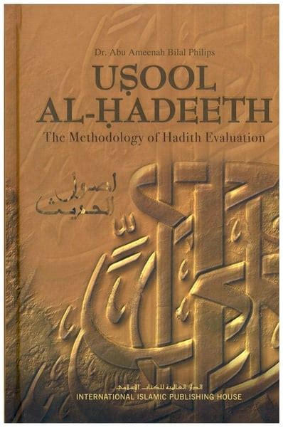 Usool Al Hadeeth The Methodology Of Hadith Evaluation · Al Huda Bookstore