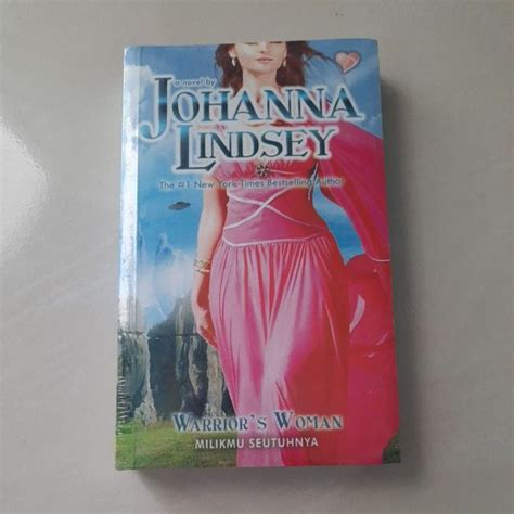 Jual Warriors Woman Milikmu Seutuhnya By Johanna Lindsey Shopee