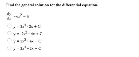Solved Find The General Solution For The Differential