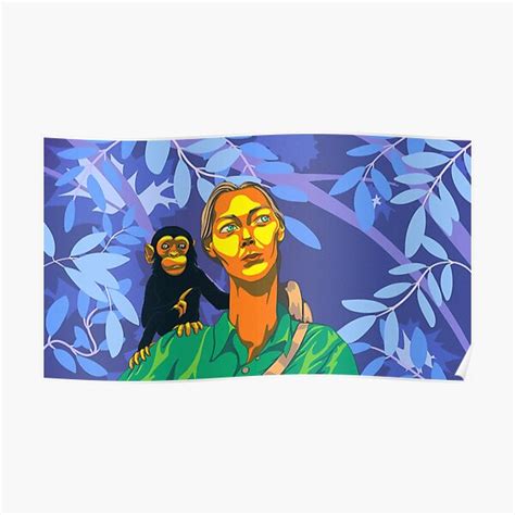 Jane Goodall Poster By Tsartima Redbubble