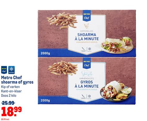 Metro Chef Shoarma Of Gyros Aanbieding Bij Makro