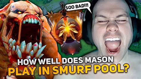 HOW WELL DOES MASON PLAY On LIFESTEALER In SMURF POOL DOTA 2 YouTube
