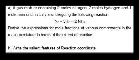 Solved A A Gas Mixture Containing 2 Moles Nitrogen 7 Moles Chegg