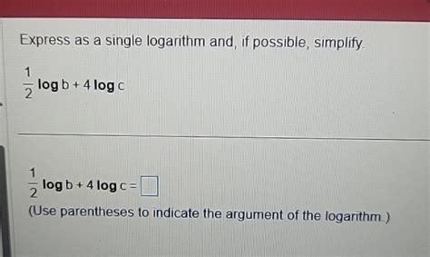 Solved Express As A Single Logarithm And If Possible