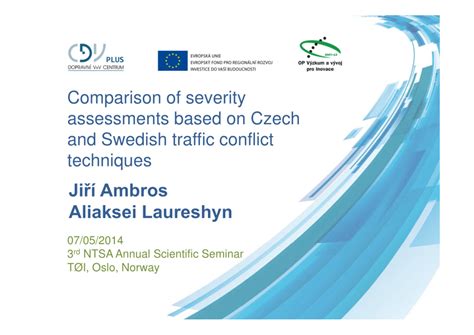 Pdf Comparison Of Severity Assessments Based On Czech And Swedish Traffic Conflict Techniques
