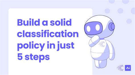 A Guide To Data Classification Policies For Your Organization