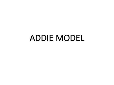 Addie Model Technology For Teaching And Learning Pptx