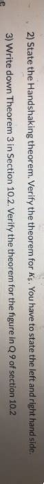 Solved State The Handshaking Theorem Verify The Theorem Chegg Com