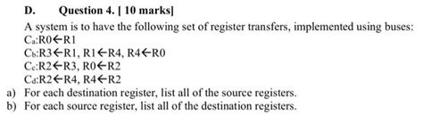 Solved D Question 4 [ 10 Marks] A System Is To Have The