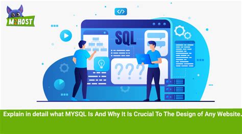 Explain In Detail What Mysql Is And Why It Is Crucial To The Design Of