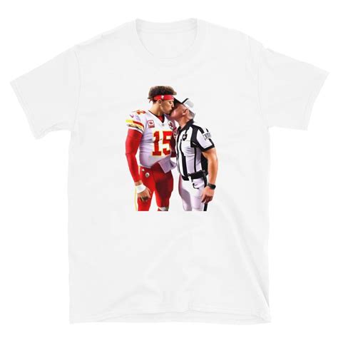 Patrick Mahomes Kissing Ref T Shirt Unisex Etsy