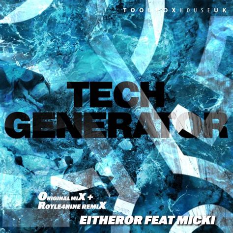 Eitheror Tech Generator On Traxsource