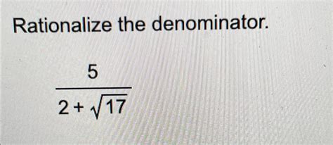 Solved Rationalize The Denominator52172
