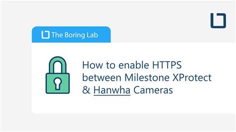 How To Enable Between Milestone Xprotect And Hanwha Cameras The Boring Toolbox