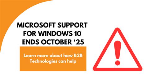 Microsoft To End Support For Windows 10 In October 2025 B2B Technologies