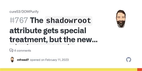 The Shadowroot Attribute Gets Special Treatment But The New