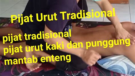 Pijat urut pegal linu, urut Kaki Dan Badan Mantab - YouTube
