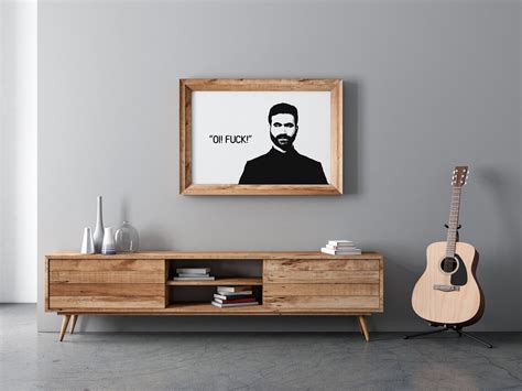 Roy Kent Quote Roy Ken Print Ted Lasso Inspirational Saying Funny