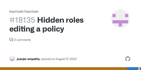 hidden roles editing a policy · issue 18135 · keycloak keycloak · github