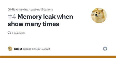 Memory Leak When Show Many Times Issue Dj Raven Swing Toast