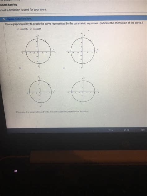 Solved Use A Graphing Utility To Graph The Curve Represented