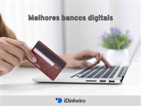 As 10 Melhores Contas Digitais De 2024 Veja O Ranking
