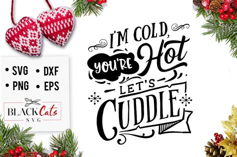 Im Cold Youre Hot Graphic By Blackcatsmedia · Creative Fabrica