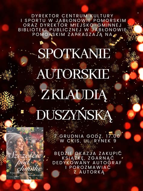 Zaproszenie Na Spotkanie Autorskie Z KlaudiĄ DuszyŃskĄ Wydarzenia