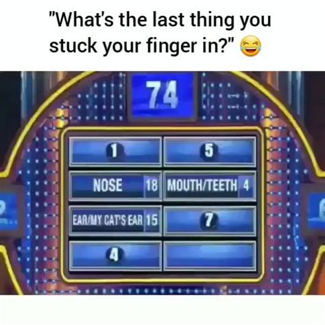 Whats The Last Thing You Stuck Your Finger In 😂😂😂😂 By អាណាចក្រដីឡូត៏