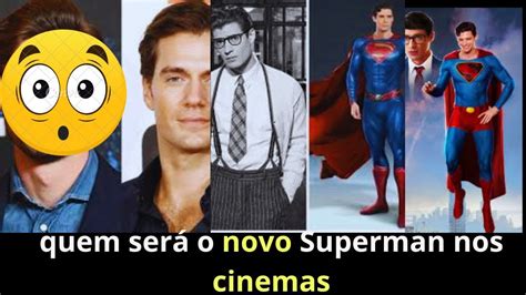 Quem Ser O Novo Superman Nos Cinemas Youtube