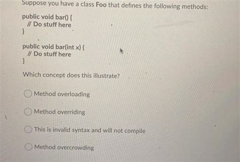 Solved Suppose You Have A Class Foo That Defines The