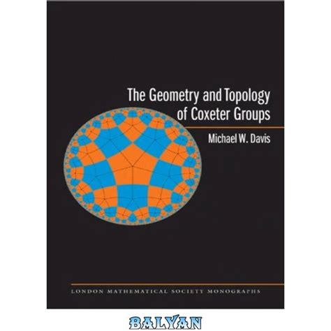 خرید و قیمت دانلود کتاب The Geometry And Topology Of Coxeter Groups ترب