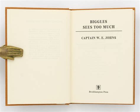 Biggles Sees Too Much By Johns Captain W E Fine Hardcover 1970